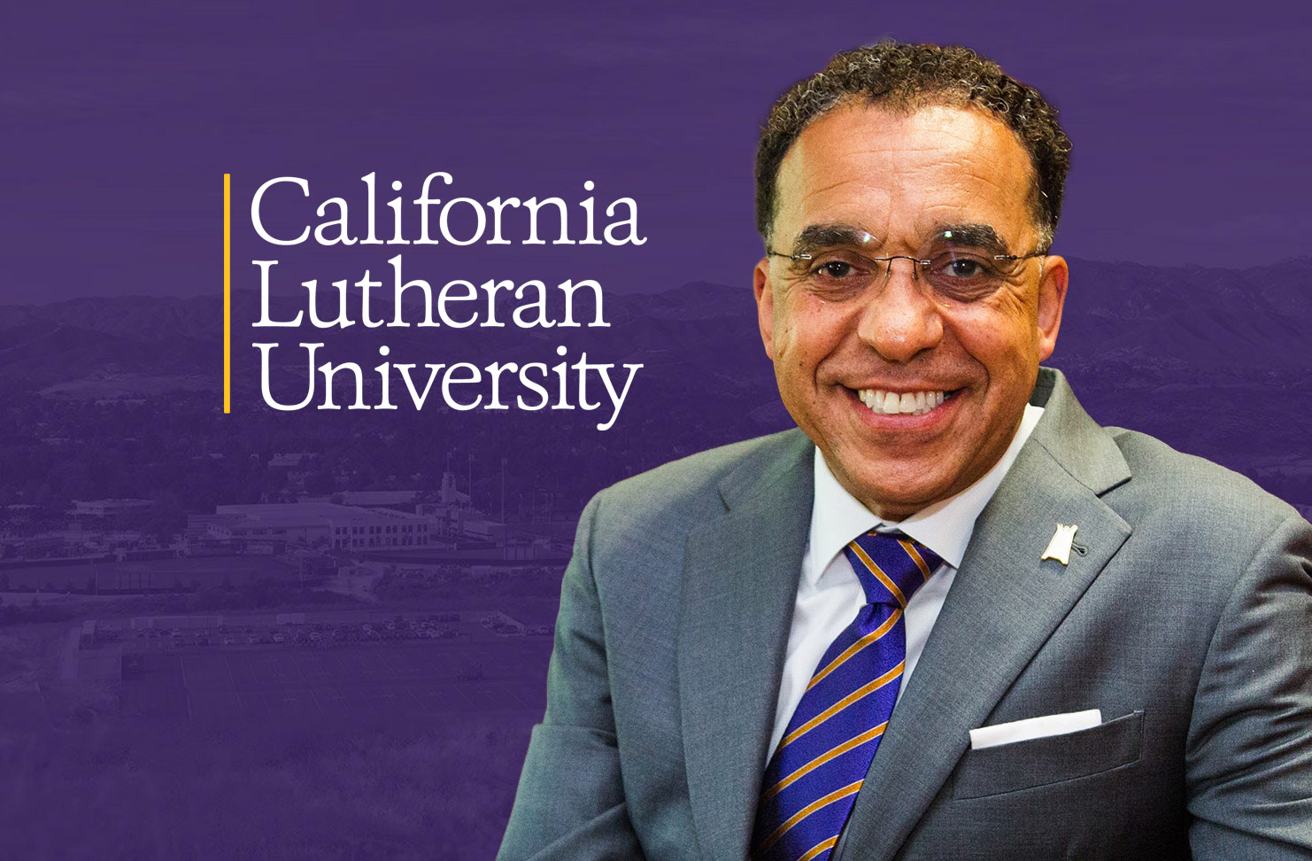 John Nunes Is the Ninth President of California Lutheran University ...