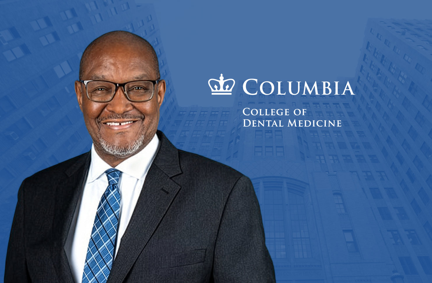 Dennis Mitchell Named Dean of the Columbia University College of Dental ...